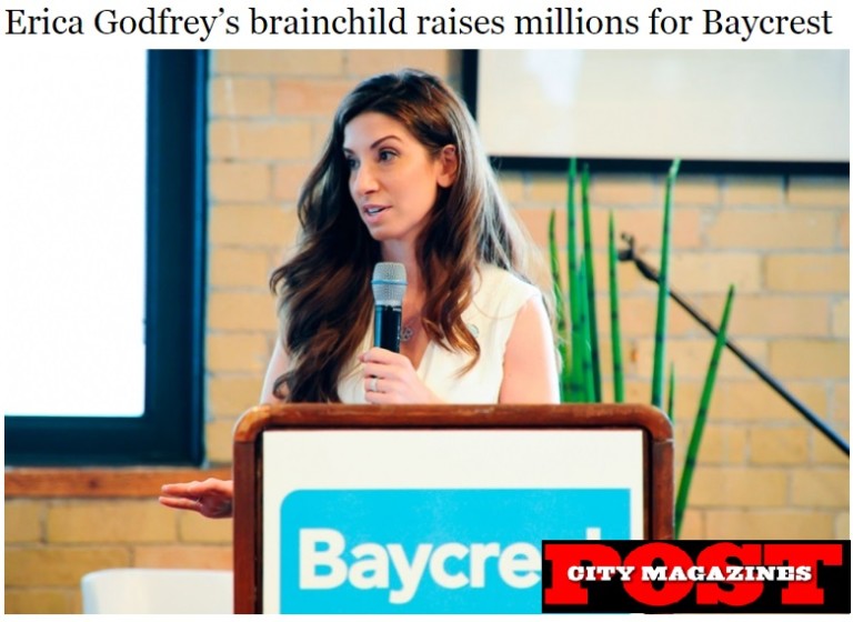 POST CITY - Erica Godfrey’s brainchild raises millions for Baycrest ...